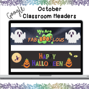 Fun Google Classroom Banners October - Learning More With Mrs. Morrison